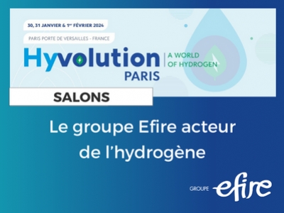 Hydrogène : Le groupe Efire au Hyvolution 2024